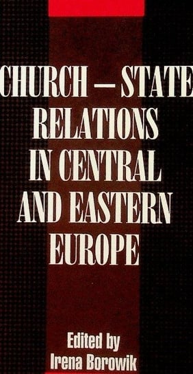 Church state relations in Central and Eastern Europe - Opracowanie ...
