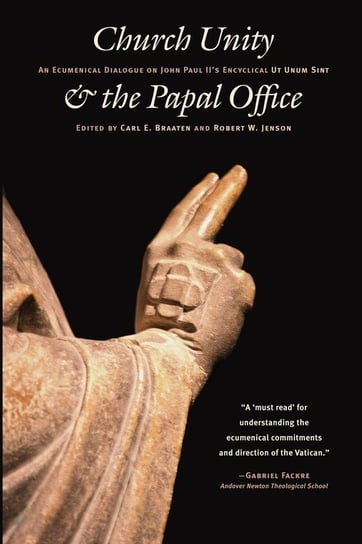 Church Unity and the Papal Office - Wm. B. Eerdmans Publishing ...