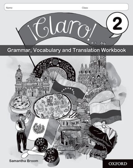 !Claro! 2 Grammar, Vocabulary and Translation Workbook (Pack of 8 ...