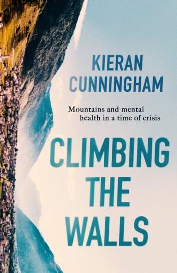 Climbing the Walls - Kieran Cunningham | Książka w Empik