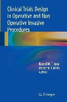 Clinical Trials Design in Operative and Non Operative Invasive ...