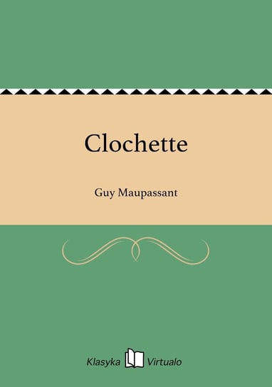 Clochette - Maupassant Guy | Ebook Sklep EMPIK.COM
