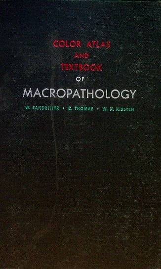 Color Atlas and Textbook of Macropathology - Opracowanie zbiorowe ...