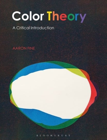 Color Theory: A Critical Introduction - Opracowanie zbiorowe | Książka ...