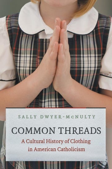 Common Threads - Dwyer-Mcnulty Sally | Książka w Empik