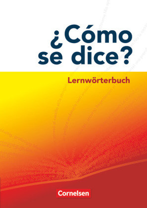Cómo se dice. Lernwörterbuch - Cornelsen Verlag Gmbh | Książka w Empik