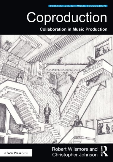 Coproduction: Collaboration in Music Production - Opracowanie zbiorowe ...