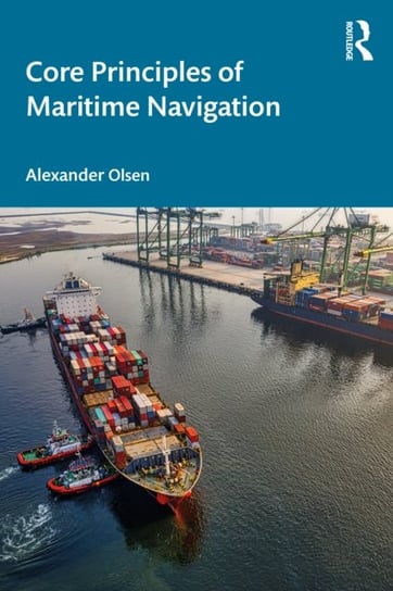 Core Principles of Maritime Navigation - Opracowanie zbiorowe | Książka ...
