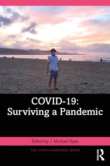 COVID-19: Surviving a Pandemic - Opracowanie zbiorowe | Książka w Empik