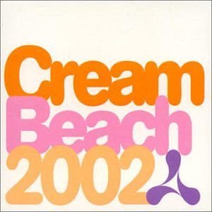Cream Beach 2002 - Various Artists | Muzyka Sklep EMPIK.COM