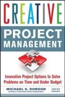 Creative Project Management: Innovative Project Options to Solve ...