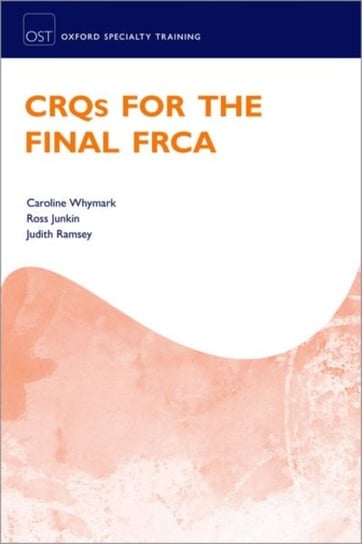 CRQs for the Final FRCA - Opracowanie zbiorowe | Książka w Empik