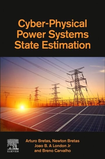 Cyber-Physical Power Systems State Estimation - Opracowanie zbiorowe | Książka w Empik