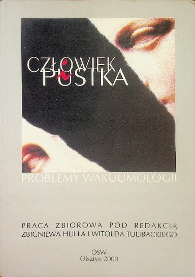 Człowiek i pustka problemy wakuumologii - Opracowanie zbiorowe ...