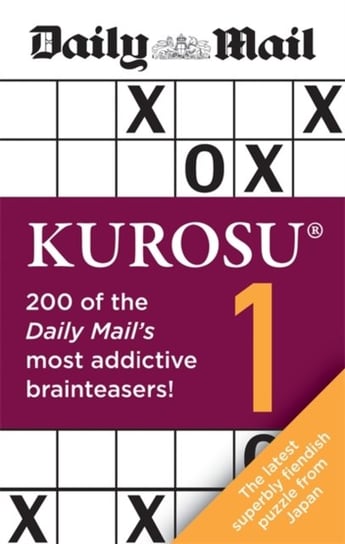 Daily Mail Kurosu Volume 1: 300 of the Daily Mails most addictive ...