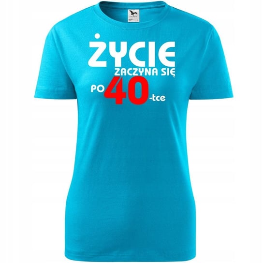 Damska Koszulka z Nadrukiem Życie zaczyna się po 40 na Prezent Urodzinowy turkusowy L - Atram ...