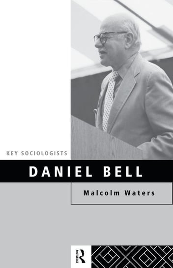 Daniel Bell - W opisie | Książka w Empik