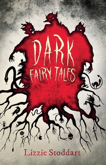 Dark Fairy Tales; A Disturbing Collection of the Original Stories - W ...