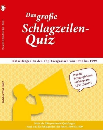 Das große Schlagzeilen-Quiz. Spannendes Gedächtnistraining für Senioren rund um's 20 ...