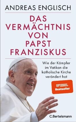 Das Vermächtnis von Papst Franziskus - C. Bertelsmann | Książka w Empik