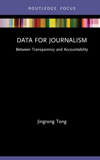 Data for Journalism: Between Transparency and Accountability - Opracowanie zbiorowe | Książka w ...