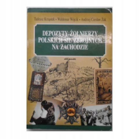 Depozyty żołnierzy polskich sił zbrojnych na zachodzie - Jonczyk ...