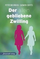 Der allein gebliebene Zwilling - Bourquin Peter | Książka w Empik