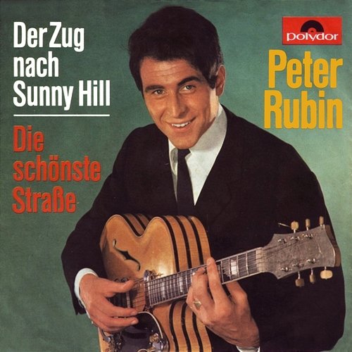 Der Zug nach Sunny Hill / Die schönste Straße - Peter Rubin | Muzyka ...