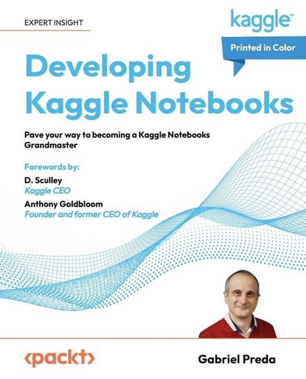 Developing Kaggle Notebooks - W opisie | Książka w Empik