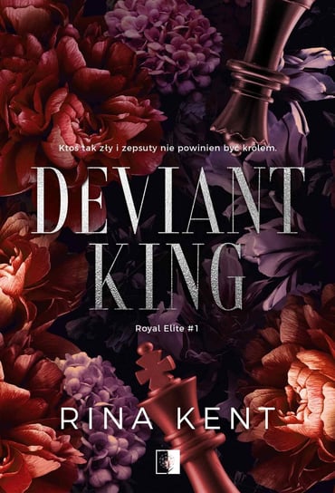 Deviant King. Royal Elite. Tom 1 - ebook mobi - Rina Kent | Ebook Sklep EMPIK.COM