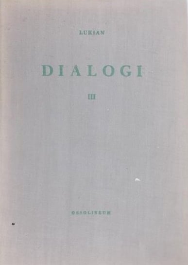 Dialogi Tom 3 - Opracowanie zbiorowe | Książka w Empik