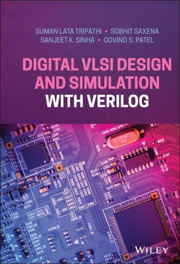 Digital VLSI Design and Simulation with Verilog - Opracowanie zbiorowe | Książka w Empik