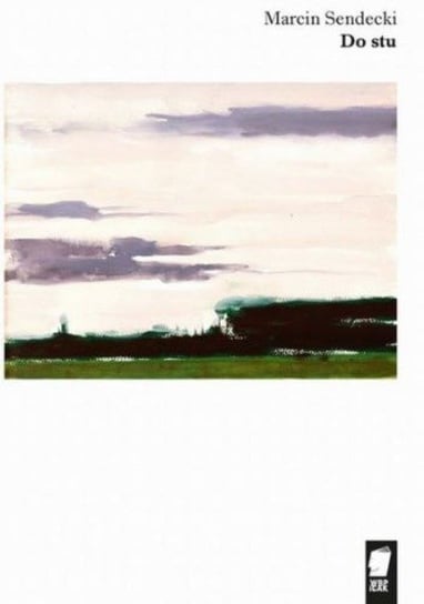 Do stu - Sendecki Marcin | Książka w Empik