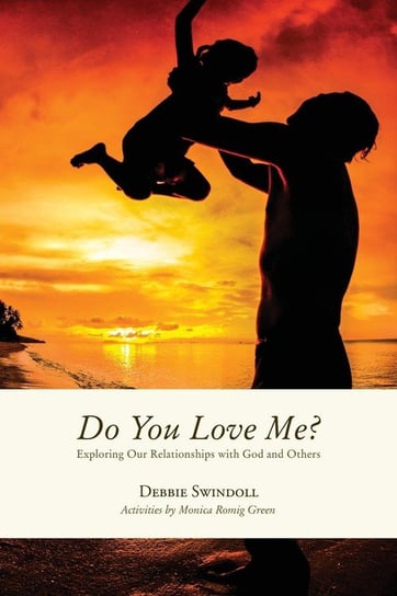 Do You Love Me? - Swindoll Debbie | Książka w Empik