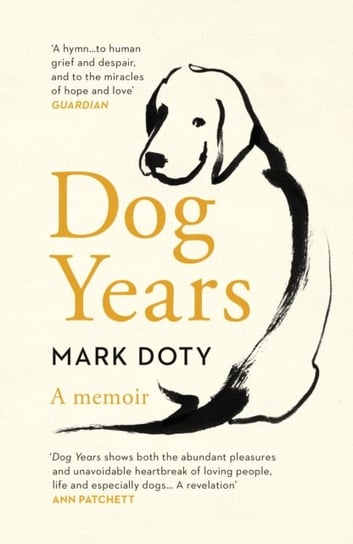 Dog Years. A Memoir - Doty Mark | Książka w Empik