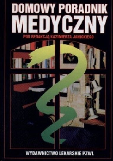 Domowy poradnik medyczny - W opisie | Książka w Empik