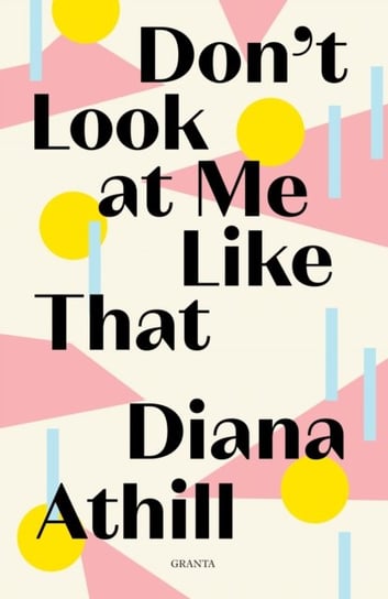 Dont Look At Me Like That - Diana Athill | Książka w Empik