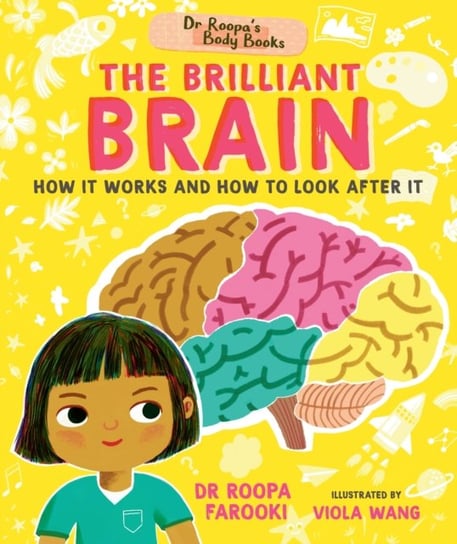Dr Roopa's Body Books, Dr Roopa's Body Books: The Brilliant Brain - Dr ...