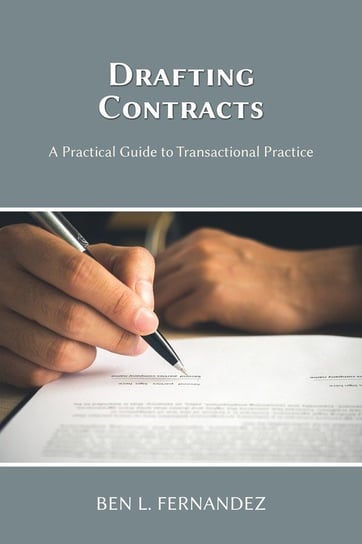 Drafting Contracts - A Practical Guide to Transactional Practice - W opisie | Książka w Empik