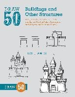 Draw 50 Buildings And Other Structures - Ames Lee J. | Książka w Empik