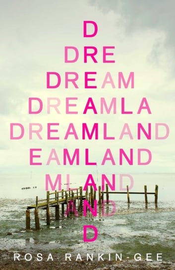 Dreamland - Rankin-Gee Rosa | Książka w Empik