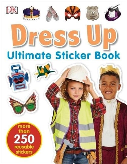 Dress Up. Ultimate Sticker Book - Opracowanie zbiorowe | Książka w Empik