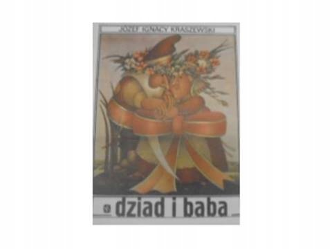 Dziad i baba - Kraszewski Józef | Książka w Empik