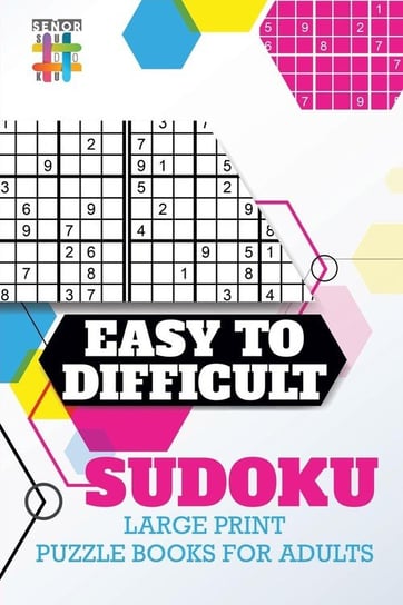 Easy to Difficult Sudoku Large Print Puzzle Books for Adults - Senor ...