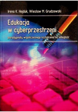 Edukacja w cyberprzestrzeni - Opracowanie zbiorowe | Książka w Empik