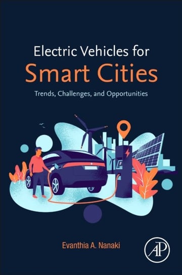 Electric Vehicles for Smart Cities: Trends, Challenges, and ... Electric Vehicles for Smart Cities: Trends, Challenges, and ...