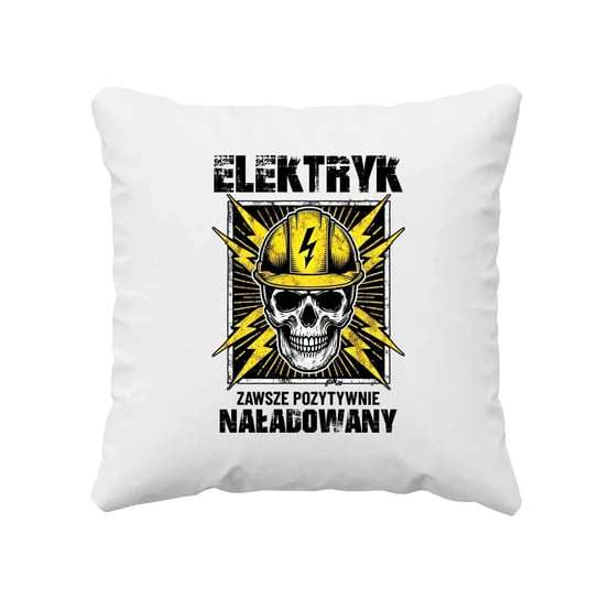 Elektryk - zawsze pozytywnie naładowany - poduszka na prezent dla elektryka - Koszulkowy | Sklep ...