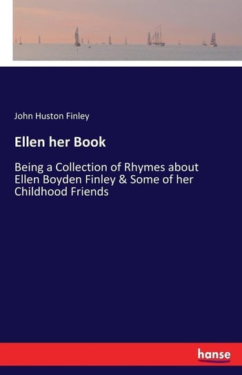 Ellen her Book - Finley John Huston | Książka w Empik