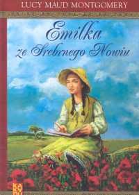 Emilka ze Srebrnego Nowiu - Montgomery Lucy Maud | Książka w Empik