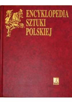 Encyklopedia sztuki polskiej - Opracowanie zbiorowe | Książka w Empik